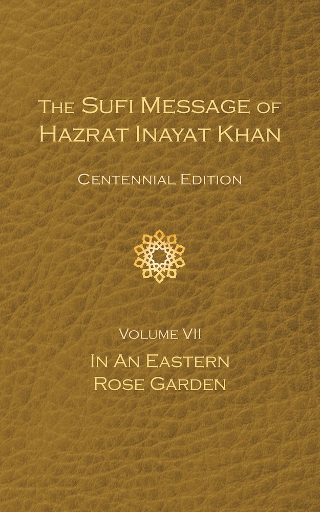 Sufi Message Volume: In an Eastern Rose Garden, Inayat Khan - Suluk Press
